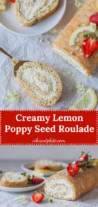 Creamy Lemon Poppy Seed Roulade - Vibrant Plate