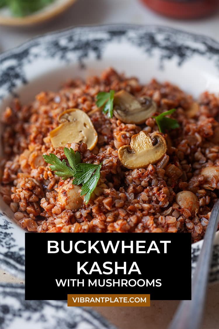 Buckwheat Kasha with Mushrooms - Vibrant plate